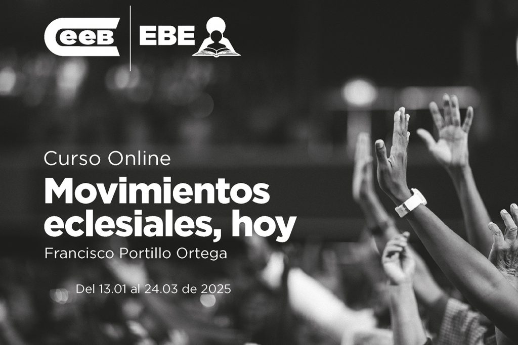 Movimientos Eclesiales - CEEB - Centro Evangélico de Estudios Bíblicos